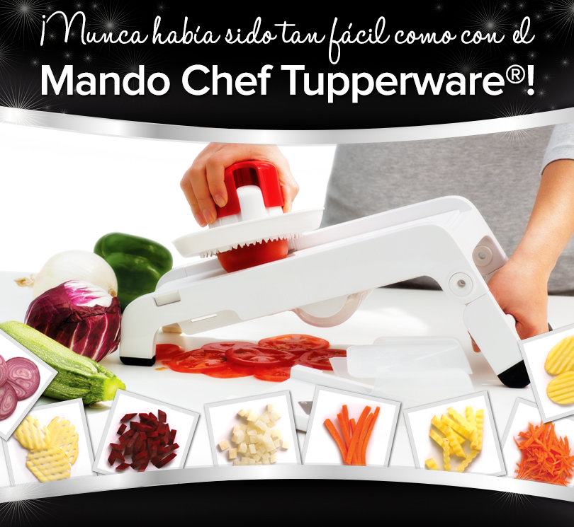 ¡Nunca había sido tan fácil como con el Mando Chef Tupperware®!